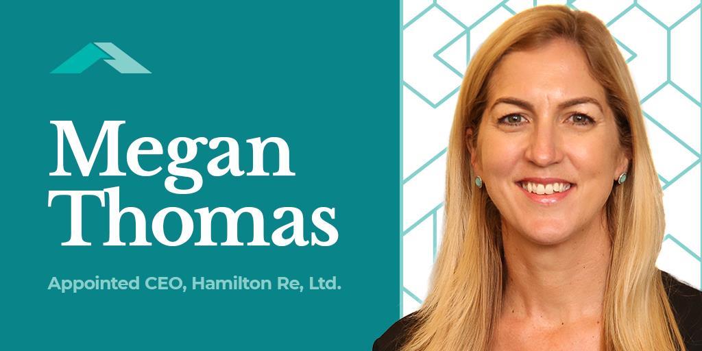 Megan Thomas Announced as CEO of Hamilton Re | People & Opinion ...
