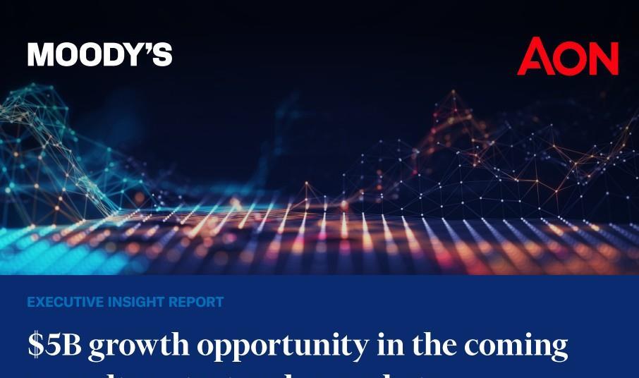 Emerging risks forecast to fuel $5bn casualty reinsurance growth – Aon ...